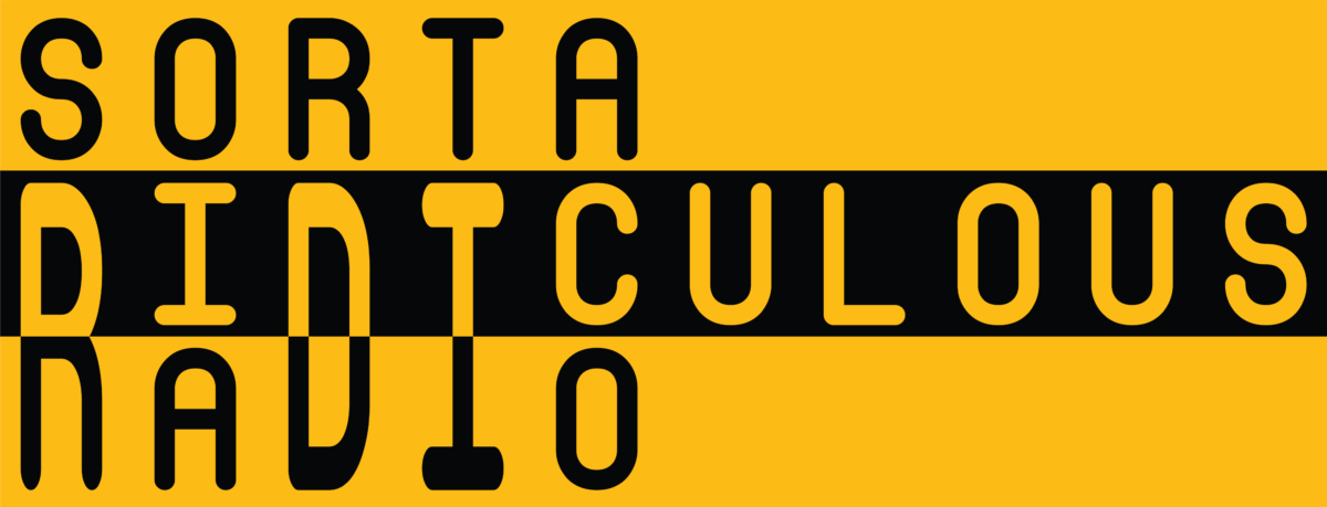 Sorta Ridiculous Productions | Let's Get Sorta Ridiculous!